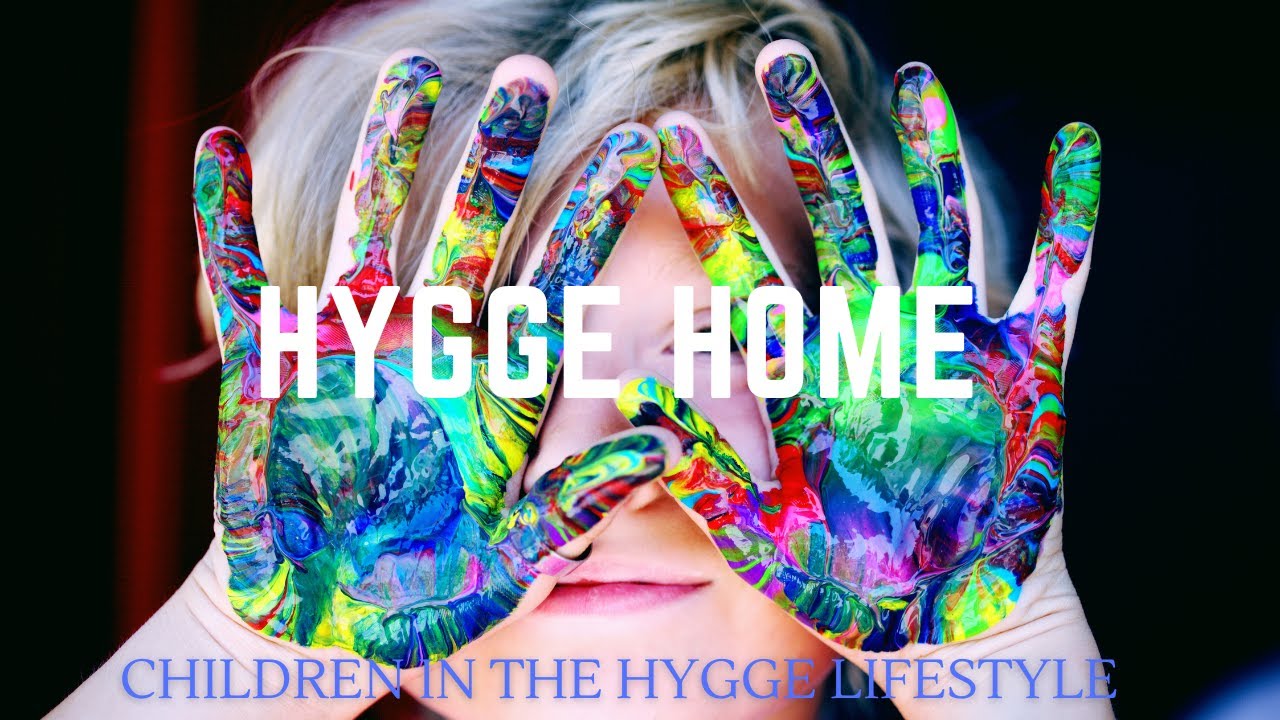 Children In The Hygge Lifestyle #hygge #children #hyggelifestyle # ...