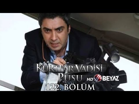 Kurtlar Vadisi Pusu 122. Bölüm Beyaz TV FULL HD