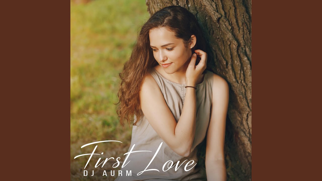 First Love - YouTube