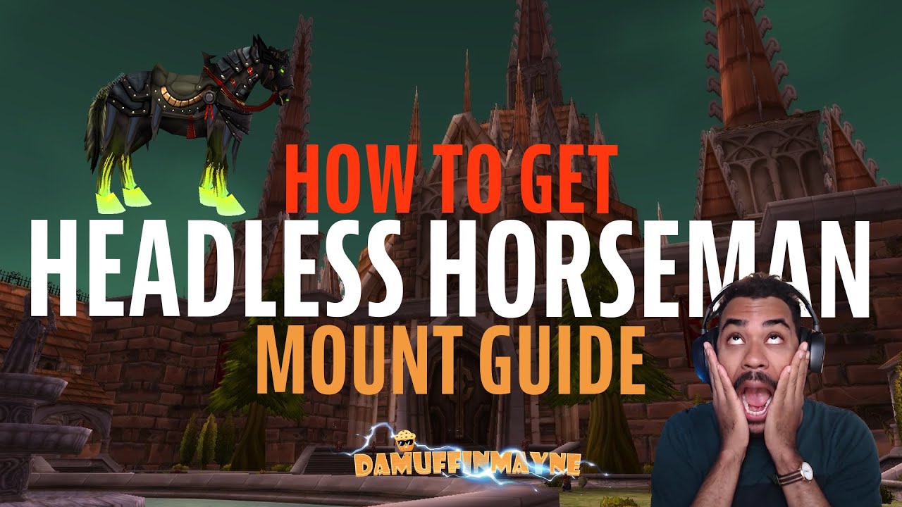 How to get the Headless Horseman Mount - YouTube