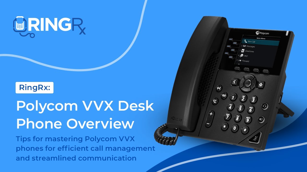 RingRx Tutorial: Polycom VVX Desk Phone - YouTube