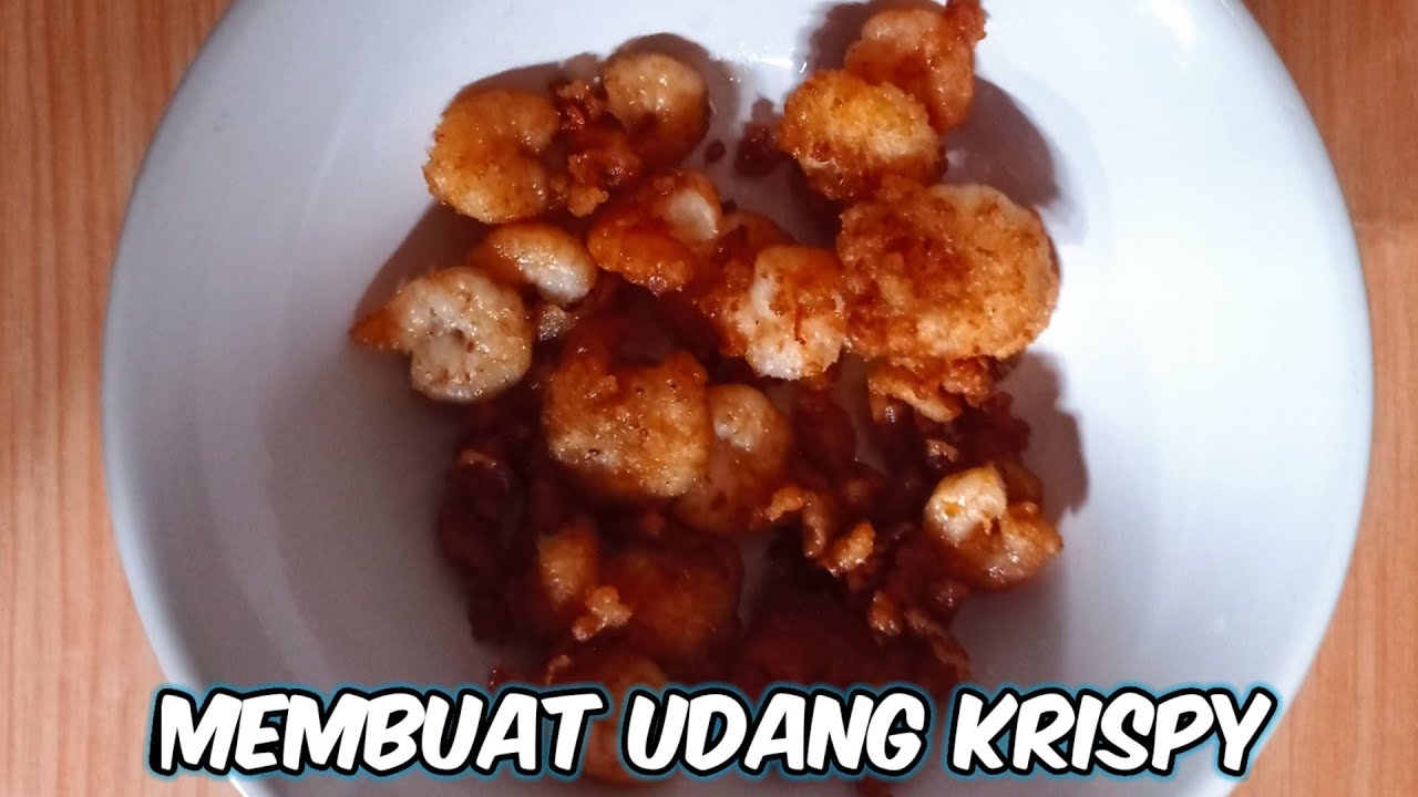MEMBUAT UDANG KRISPY - YouTube