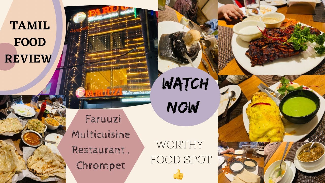 Faruuzi Multicuisine Restaurant , Chrompet | FOOD REVIEW | IN TAMIL ...