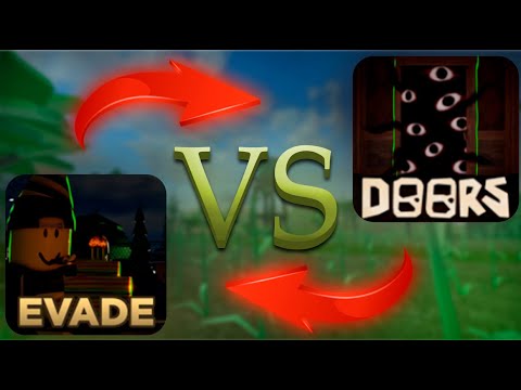 👓СРАВНЕНИЕ EVADE И DOORS! - YouTube