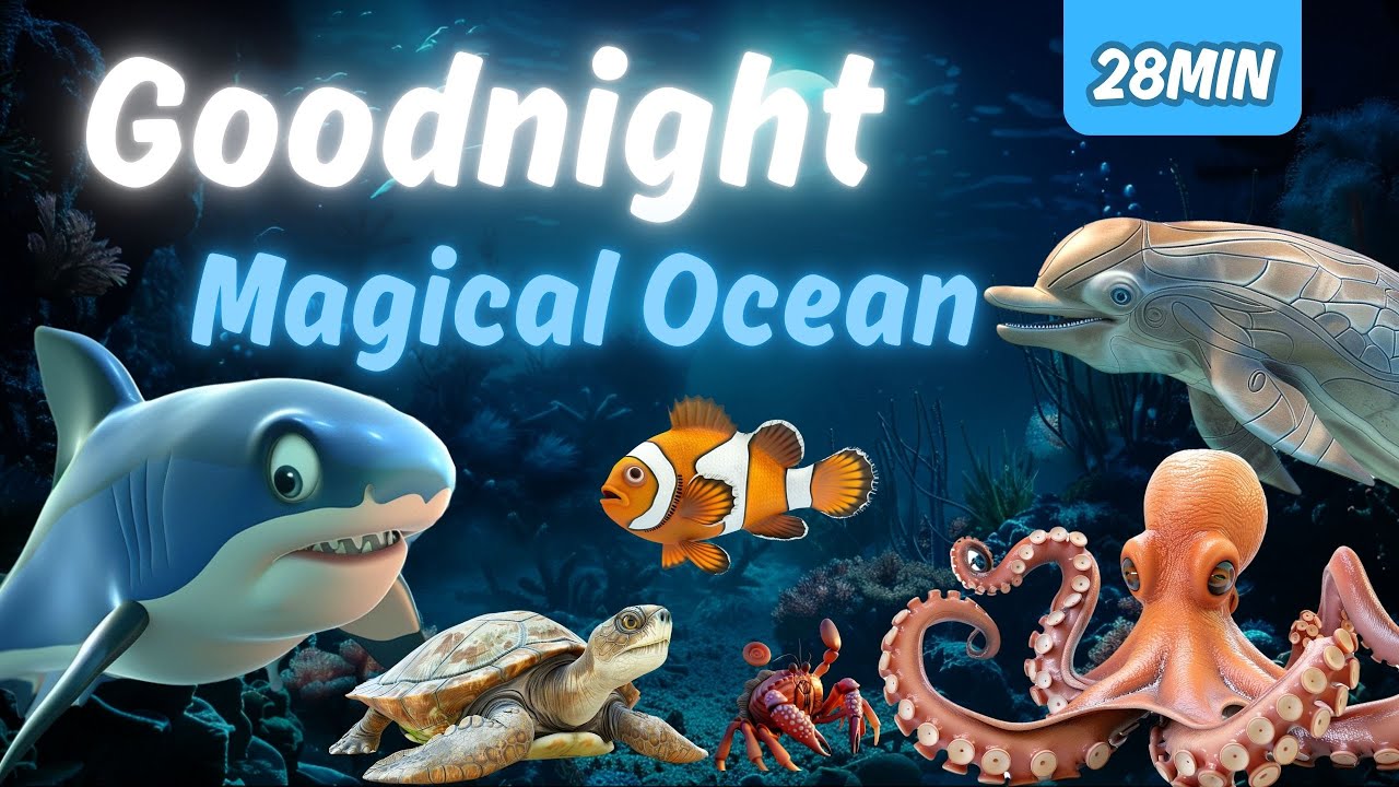 Goodnight Magical Ocean🐬🦀🐙 | Children's bedtime stories | A Relaxing ...