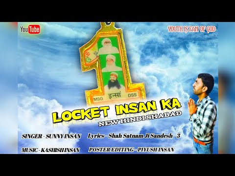LOCKET INSAN KA | Feat:- Sunny Insan | Music - Kashish Insan | Video - Piyush Insan