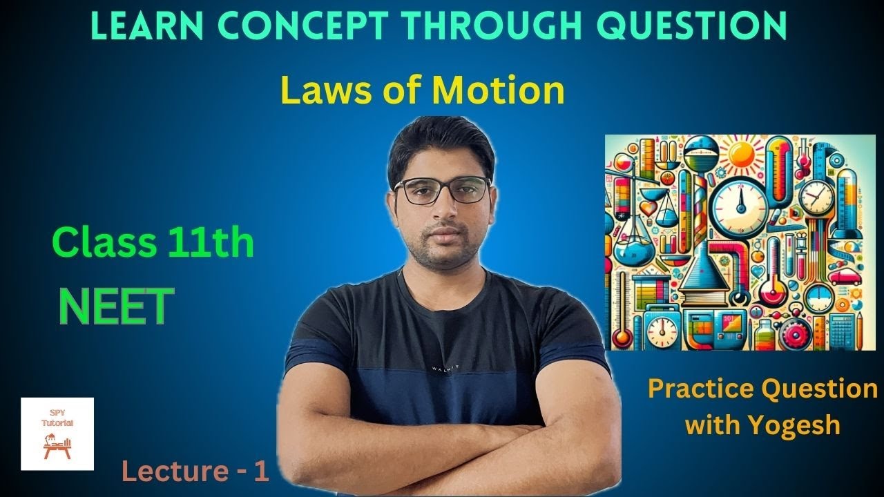 NEET PYQ -01|| Laws of Motion ||#education#physics #jee #neet# ...
