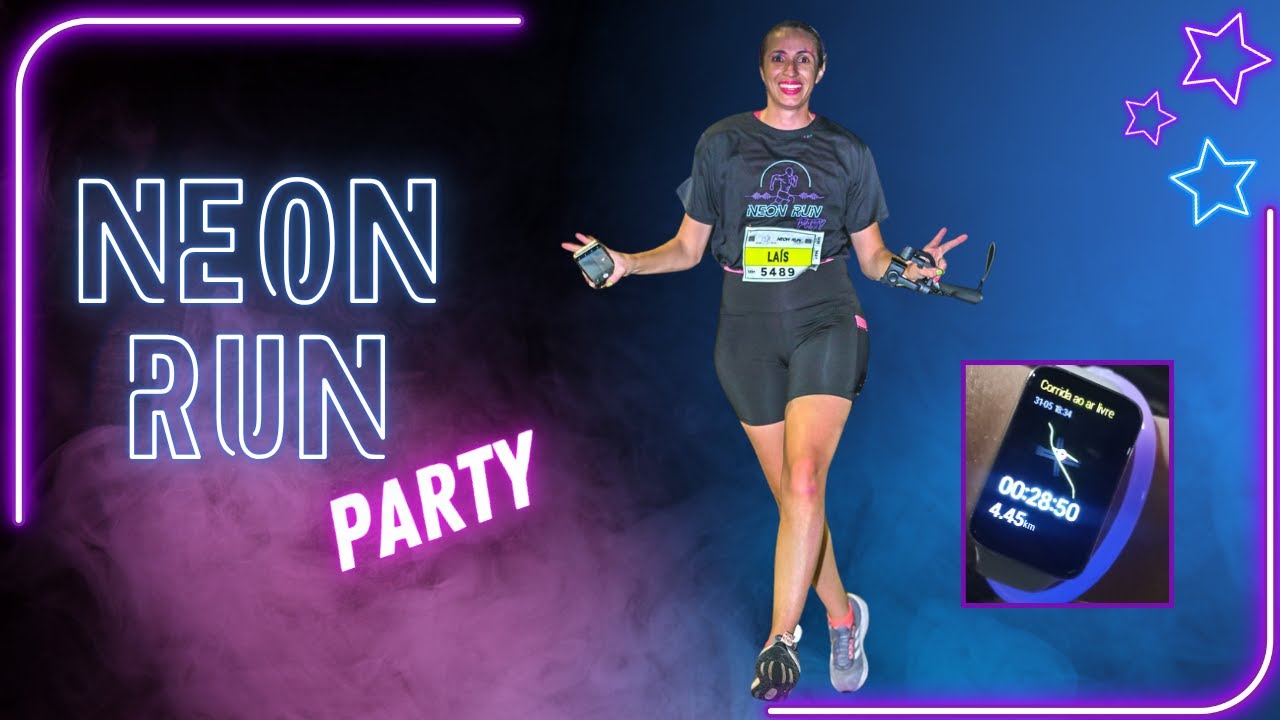 NEON RUN PARTY - 1ª CORRIDA DE NOITE - YouTube