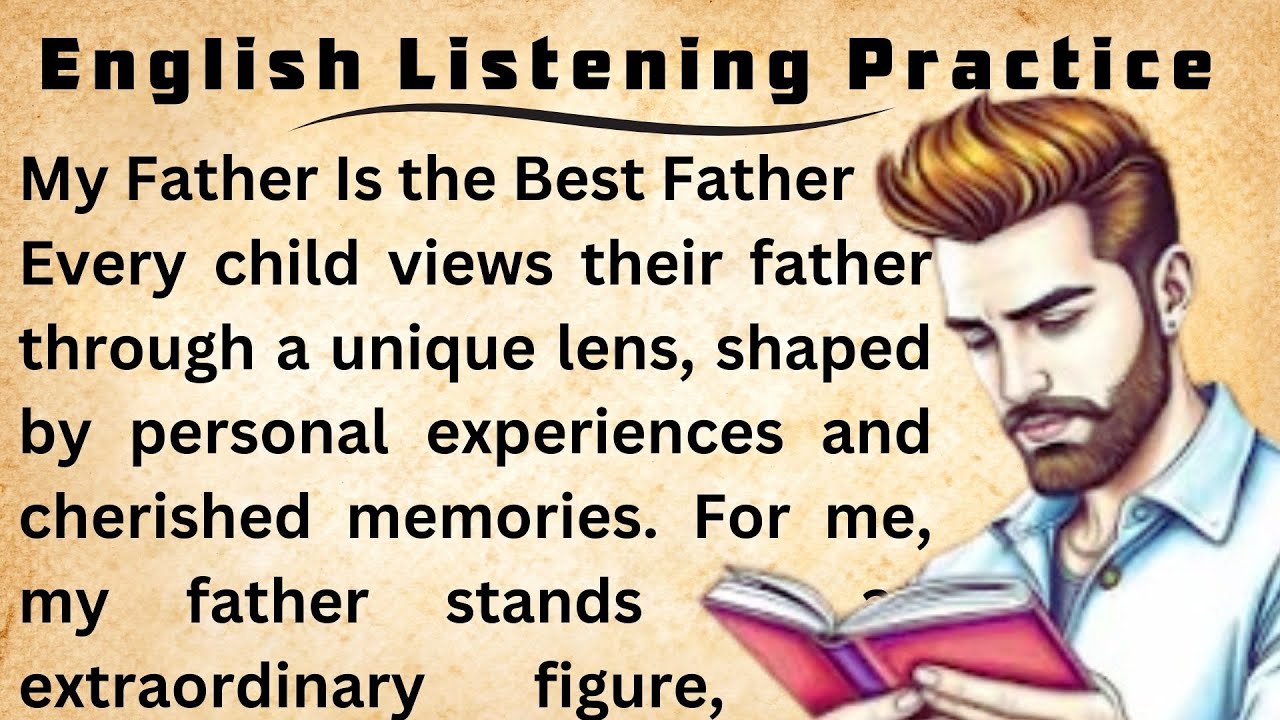 English Listening Practice / The father is best father / Learn english ...