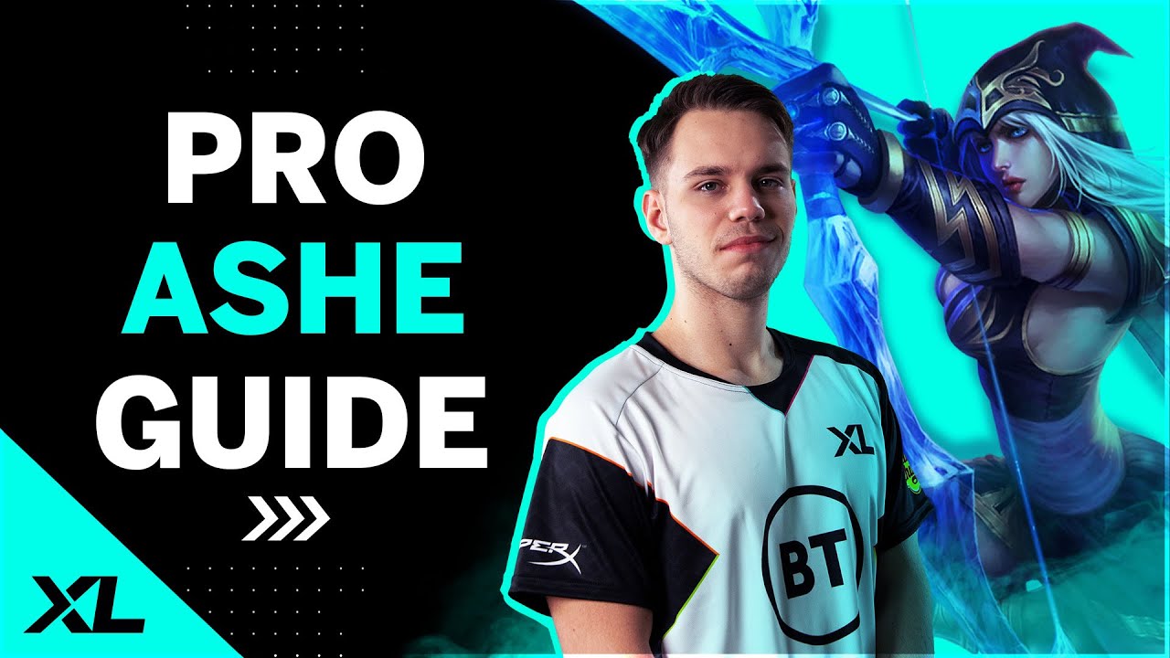 HOW TO PLAY ASHE | League Of Legends Pro Guide SEASON 11 | ft. Patrik ...