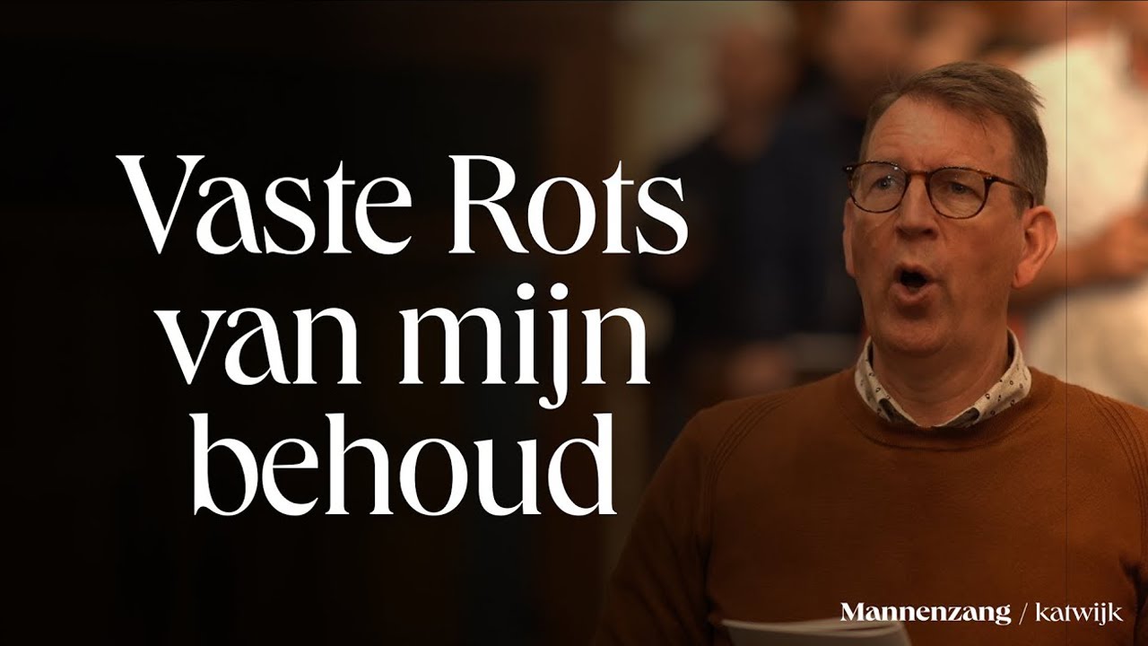 Vaste rots van mijn behoud | 1700 mannen zingen | Katwijk aan Zee - YouTube