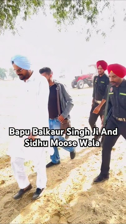 Bapu‌ Balkaur Singh Ji And Sidhu Moose Wala #shortvideo #shorts #reels #youtubeshorts # ...