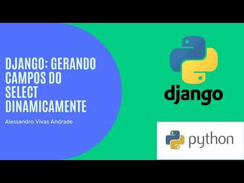 Django: Gerando campos do Select Dinamicamente - YouTube