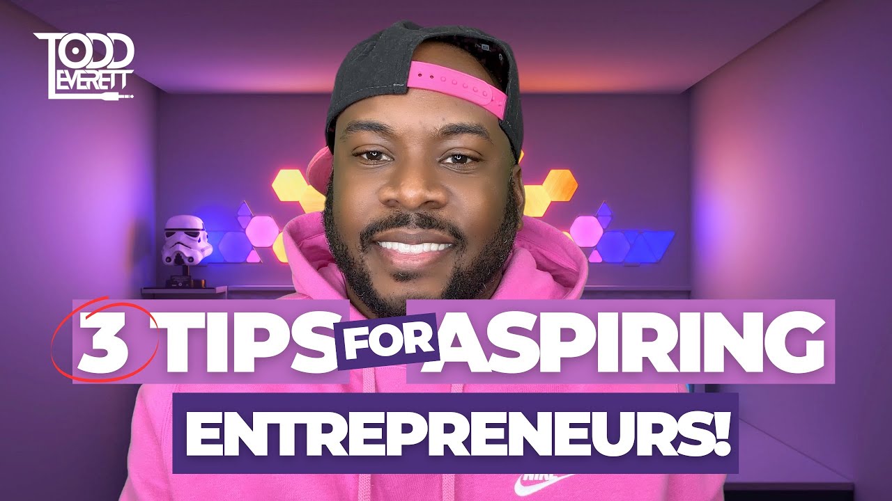 3 Tips For Aspiring Entrepreneurs - YouTube