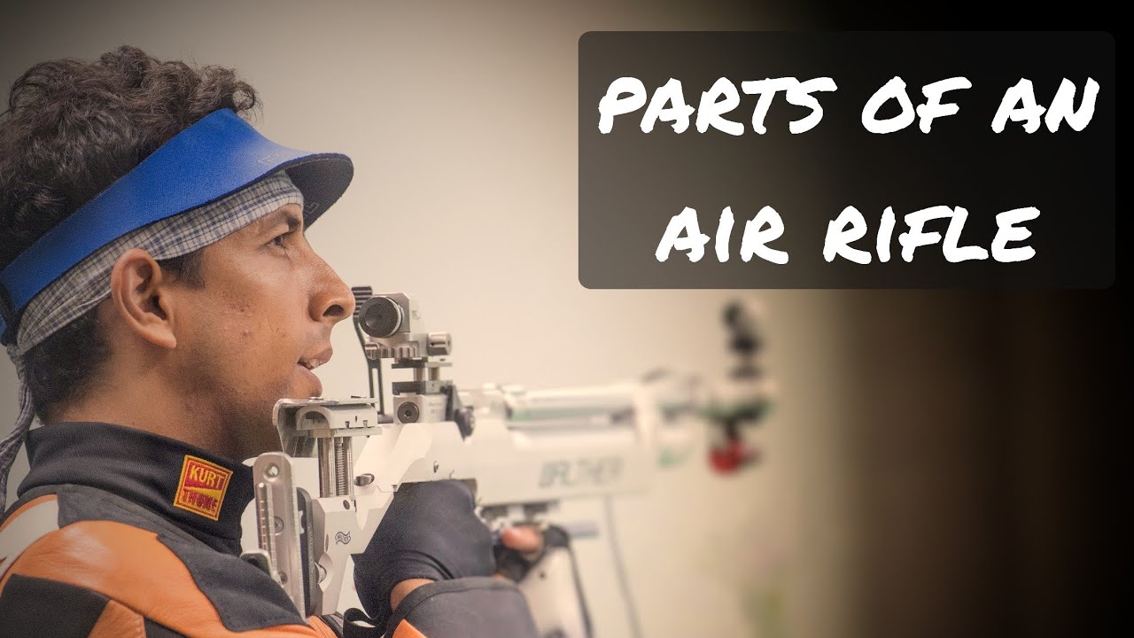 Parts of an Olympic Air Rifle - (2/5) - YouTube