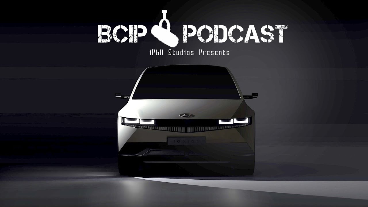 The BCIP Podcast Pre-Show Recordings - Isiah Talks About The Ioniq 5 ...