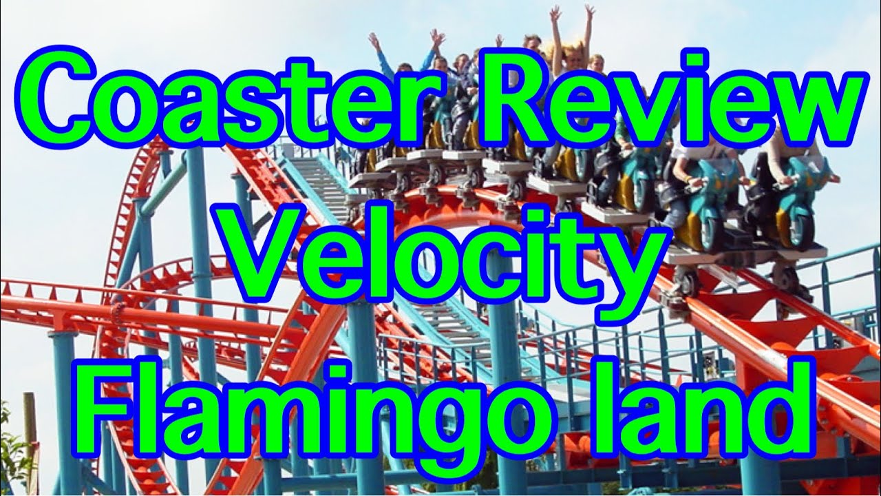 Coaster Review | Velocity Flamingo Land - YouTube