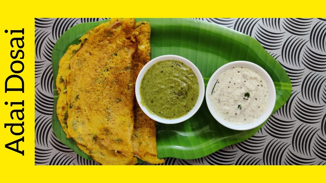Adai Dosai||How to make Tasty Adai Dosai Recipe in Tamil|| - YouTube