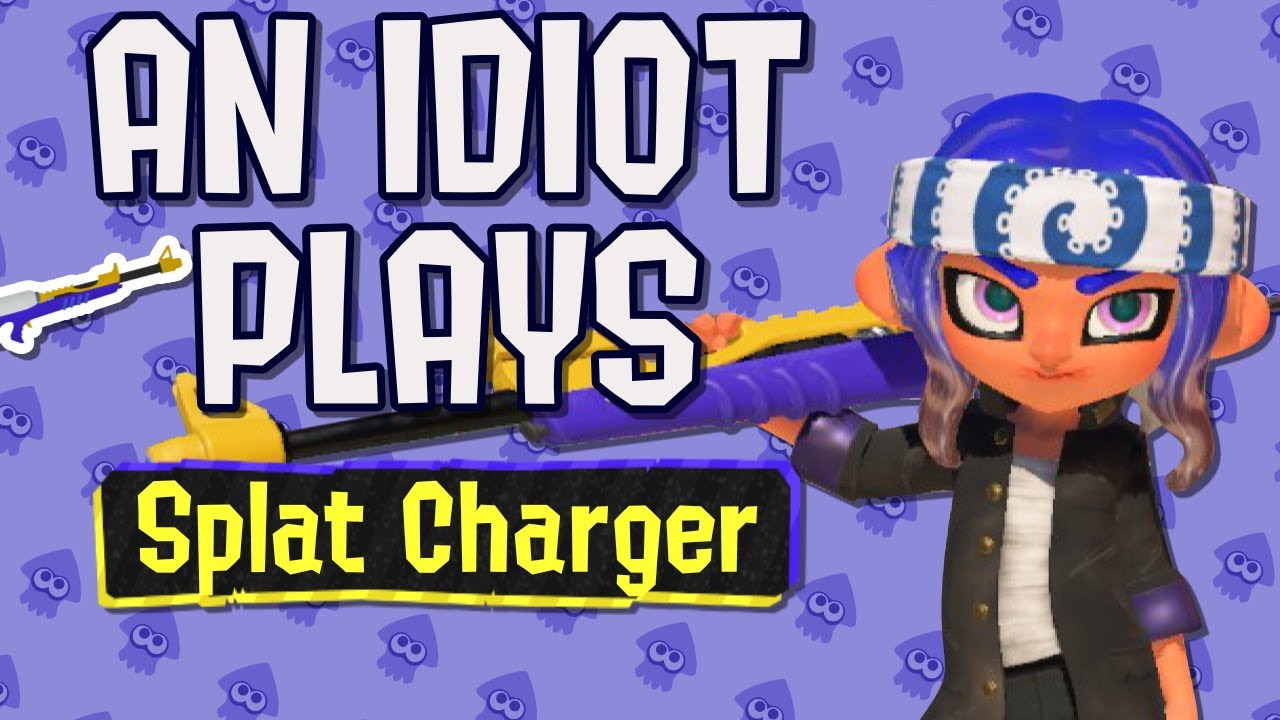 Idiot Plays Splat Charger | Splatoon 3 - YouTube