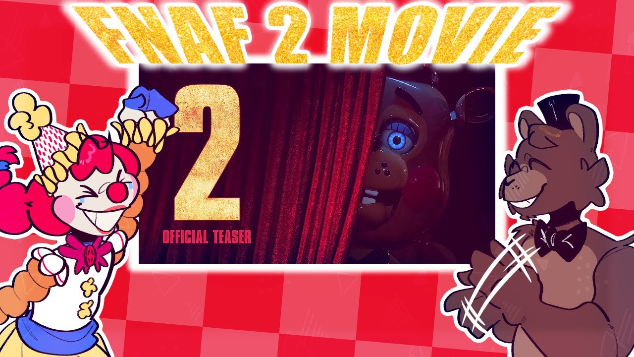 FNAF 2 MOVIE TRAILER React - YouTube