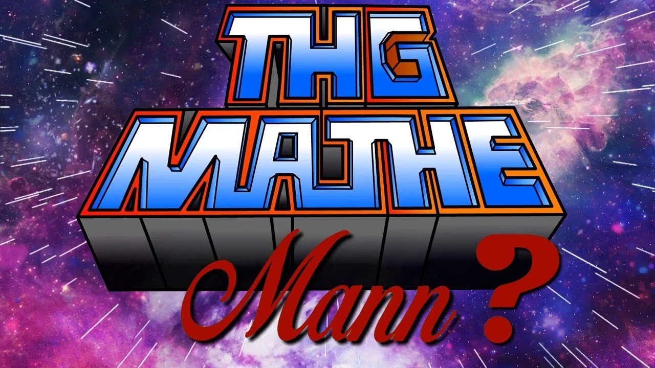 Mathe Mann mag Mathe, Mann!!! - YouTube