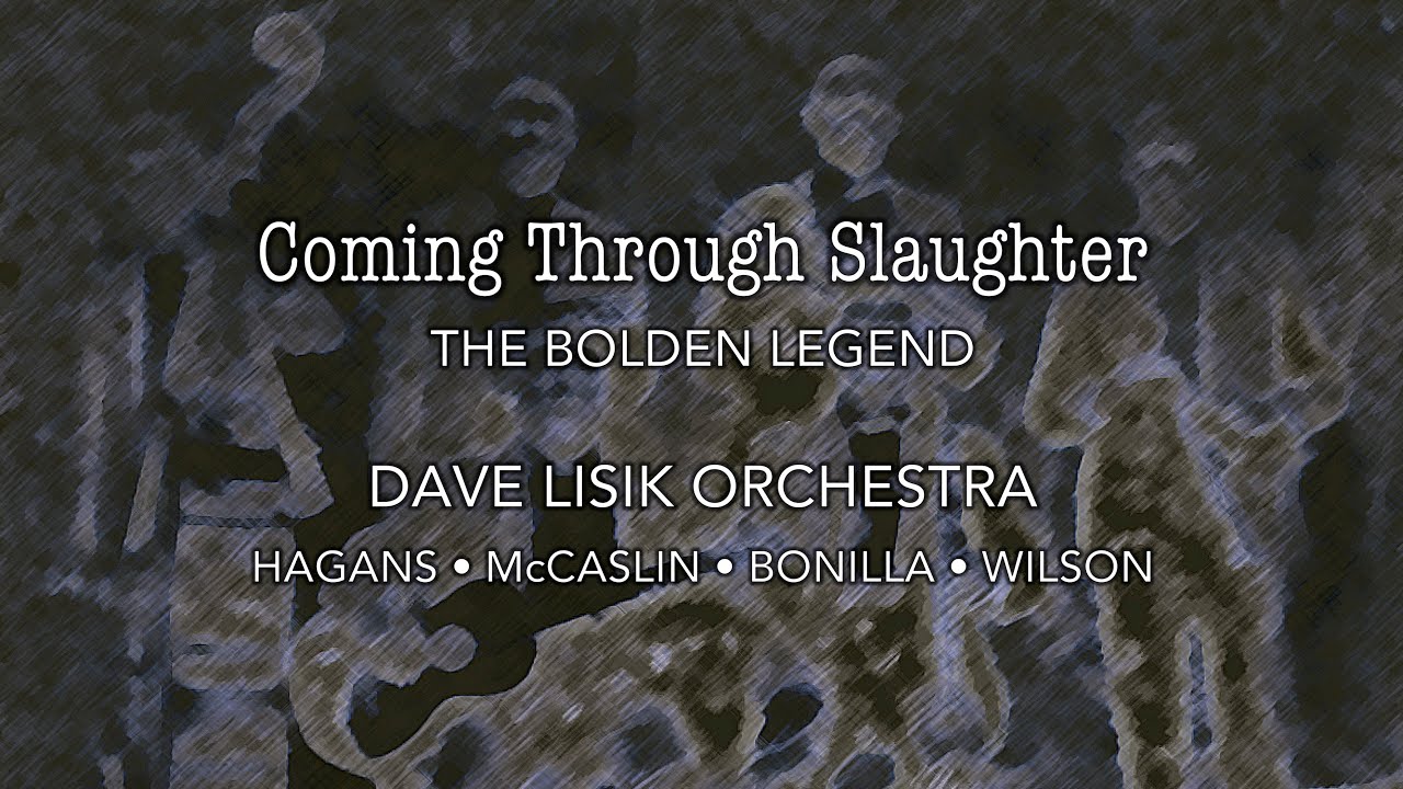Coming Through Slaughter I, Dave Lisik Orchestra, Tim Hagans, Donny ...