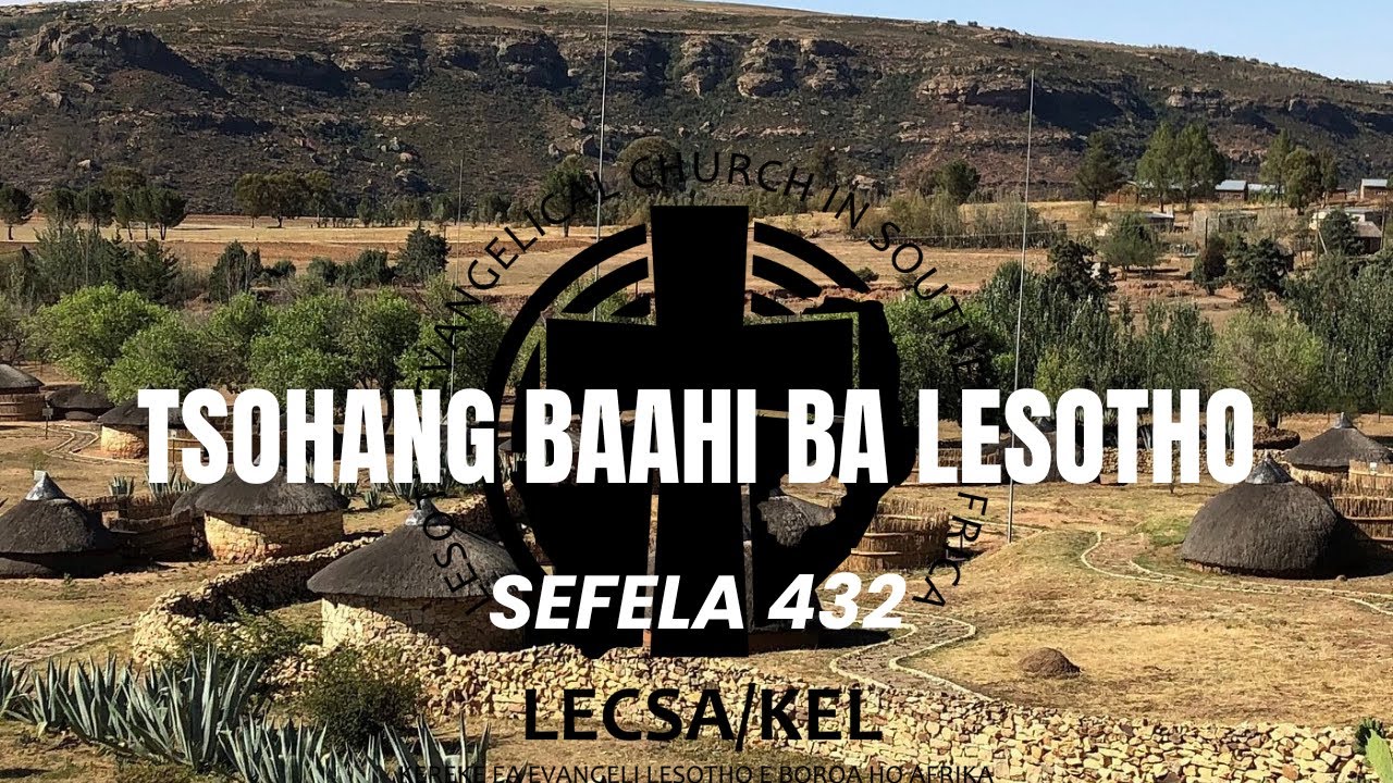 Tsohang Baahi Ba Lesotho | Difela tsa sione - hymn 432 | Listen and ...