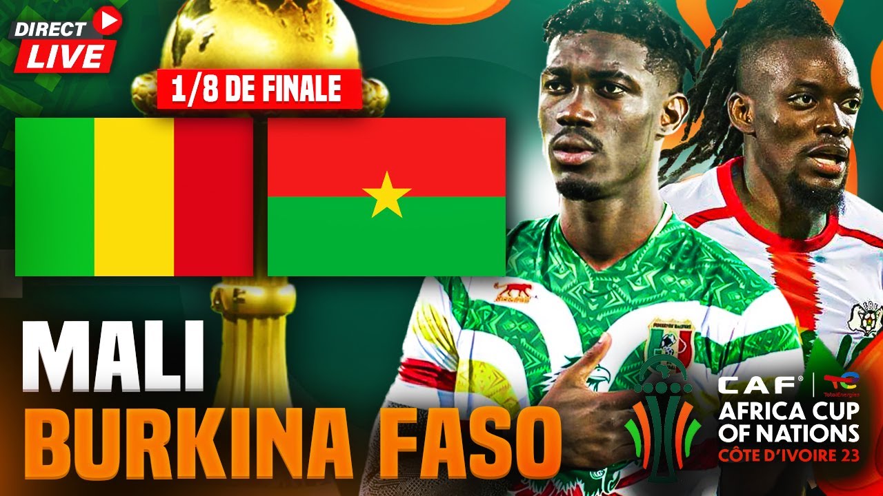 🔴🇲🇱🇧🇫 MALI - BURKINA FASO / 🏆 1/8 EME FINALE can 2024 / Le Mali ...