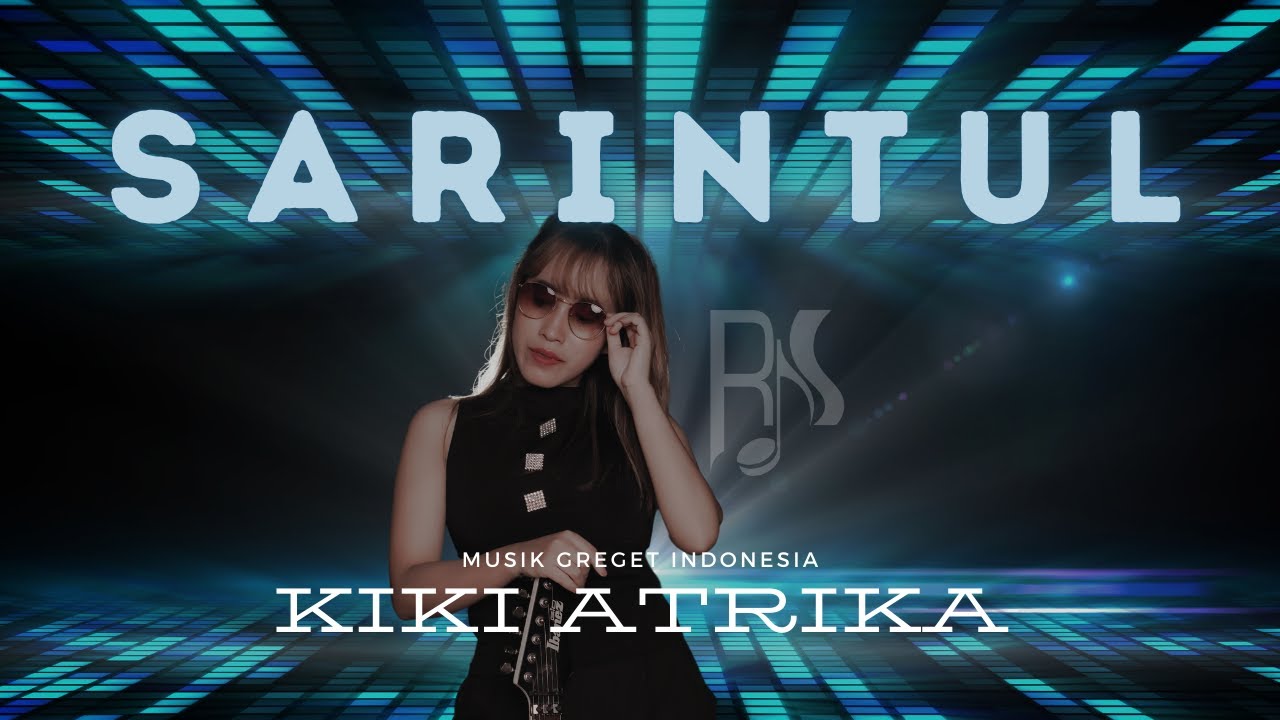 Sarintul - Kiki Atrika ( Official Music Video Relink 24T ) - YouTube