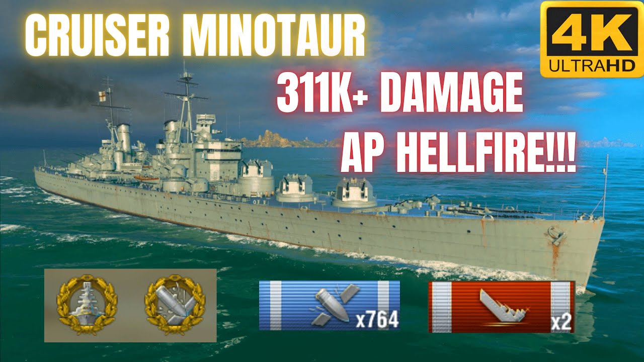 Cruiser Minotaur: EXCITING 311K+ Damage Match w/ AP HELLFIRE ON Enemy ...