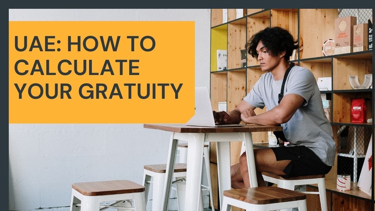 UAE Gratuity How To Calculate Your End Of Service YouTube uae-gratuity-how-to-calculate-your-end-of-service-youtube