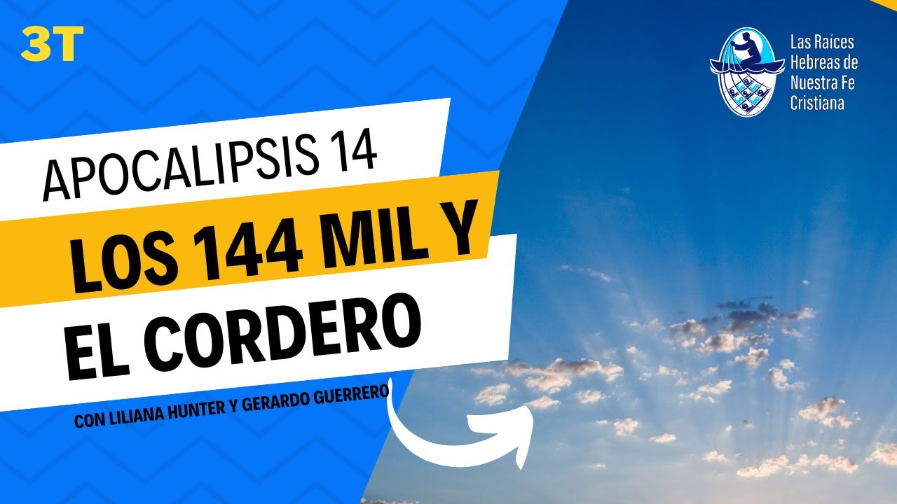 3T - Los 144 mil y El Cordero - YouTube