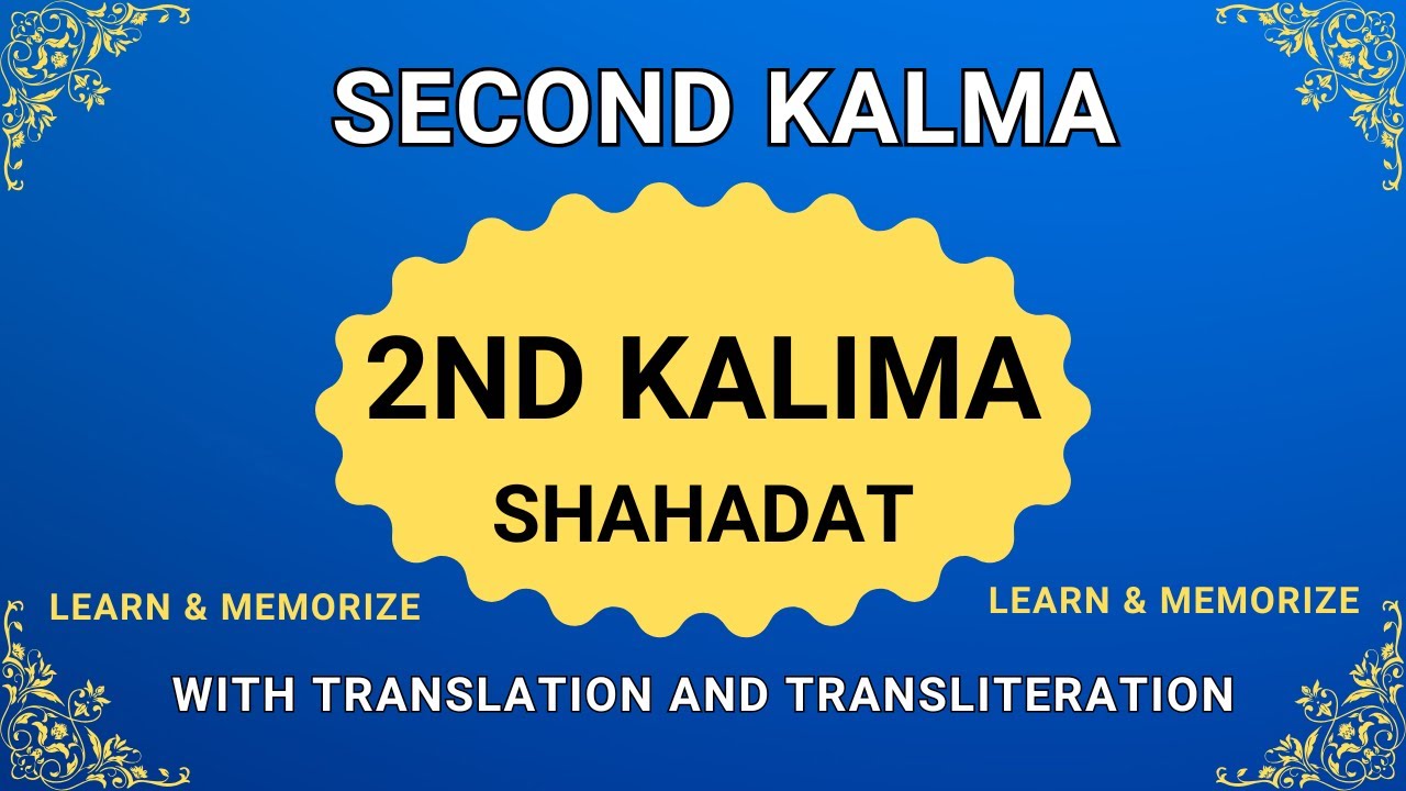 2nd Kalma Shahadat In Arabic English Translation x 26 | 6 Kalimas Of ...