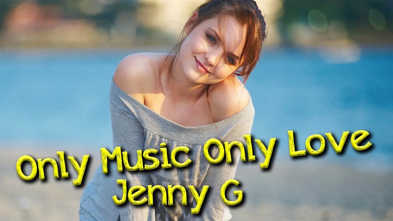 Only Music - Jenny G| New English Song 2019 - YouTube