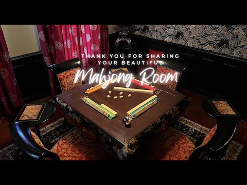 Mah Jongg! A Beautiful Mahjong Room! A Fabulous Setting to Play our ...