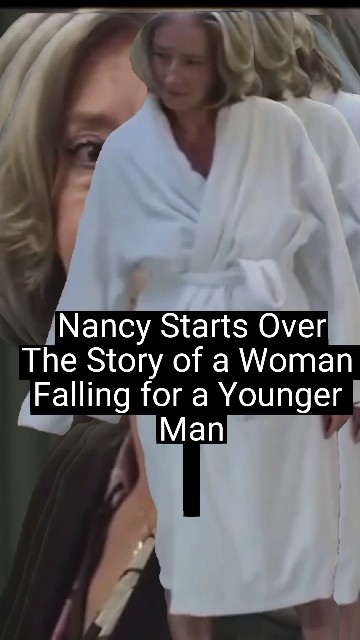 Nancy and the New Beginning | An Unexpected Love Story with a Younger ...