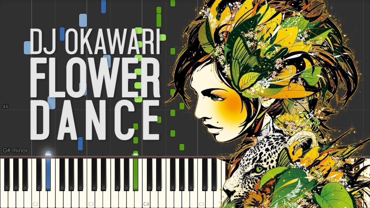 Dj Okawari Flower Dance Piano Tutorial | Best Flower Site