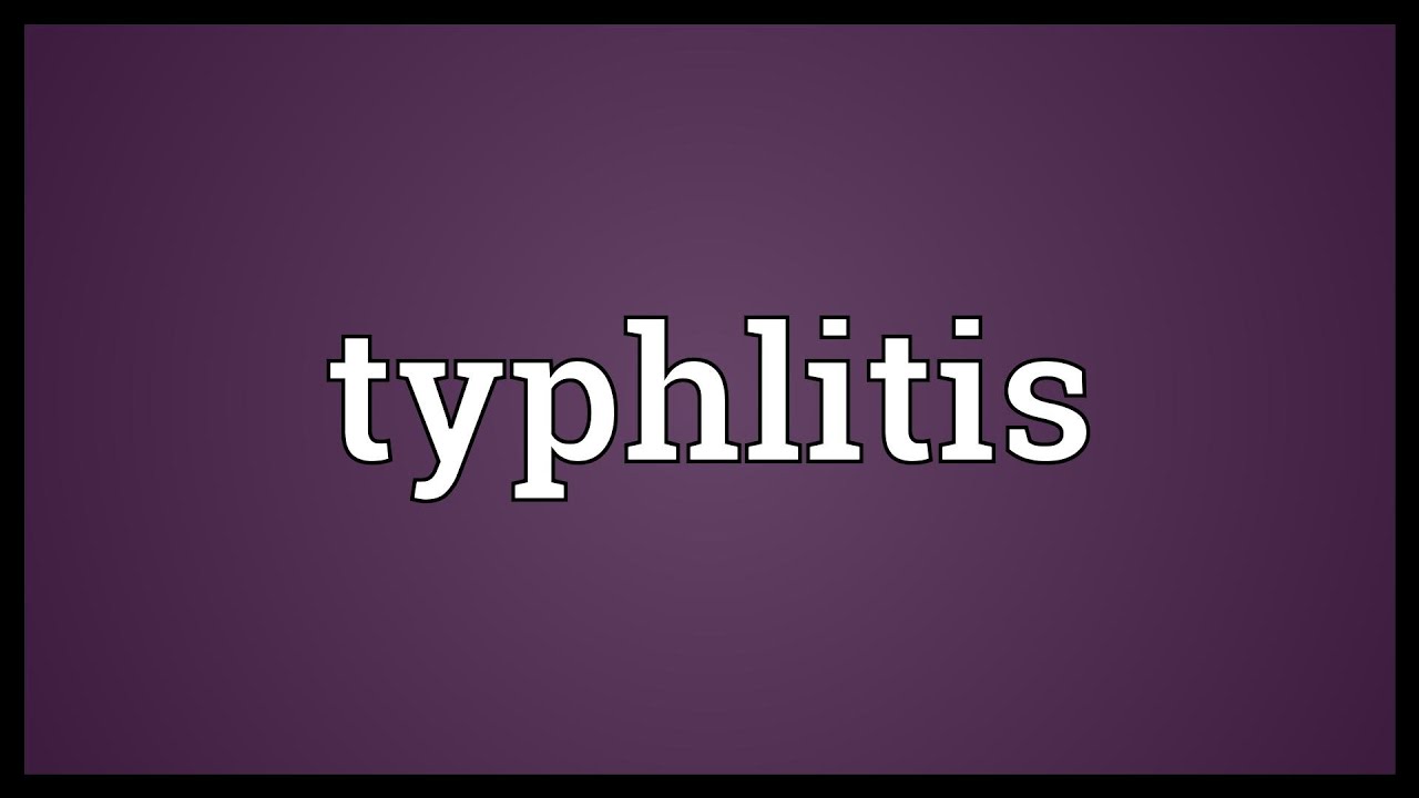 Typhlitis Meaning - YouTube