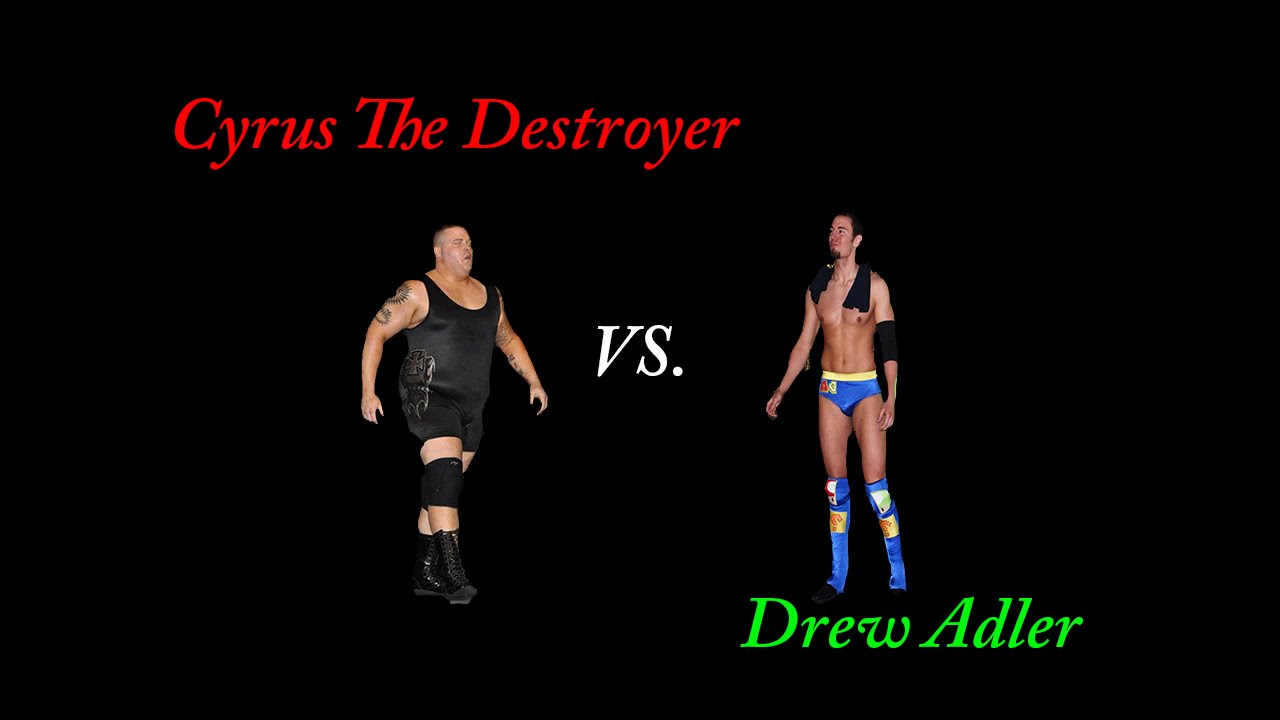 Cyrus the Destroyer vs Drew Adler - YouTube