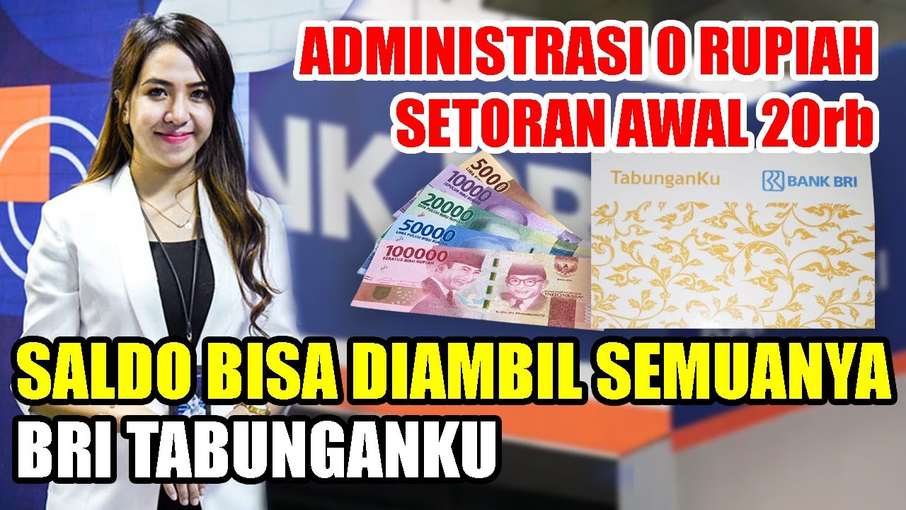 Administrasi 0 rupiah, Setoran Awal 20rb Saldo Bisa Diambil Semuanya ...