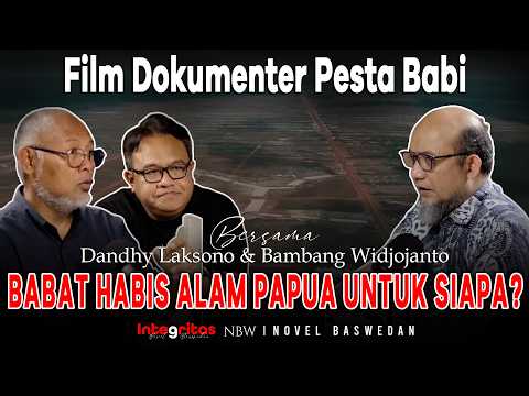Film Dokumenter Pesta Babi, Babat Habis Alam Papua untuk Siapa?