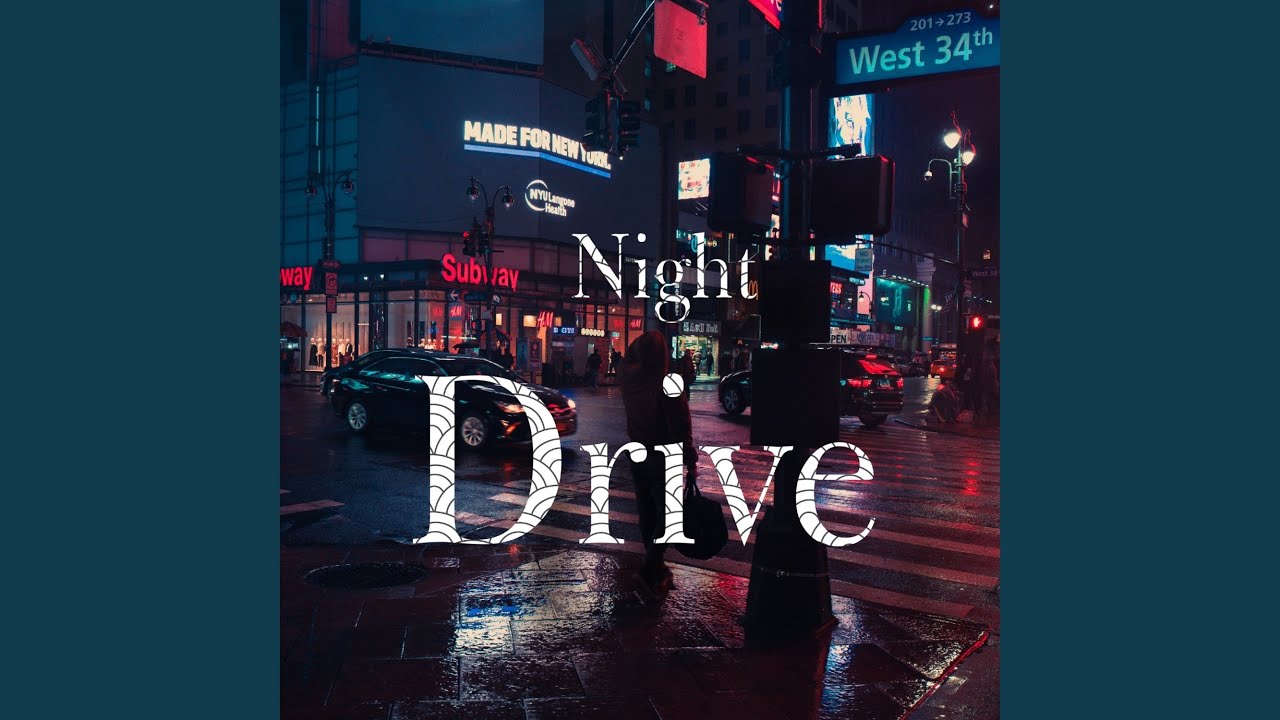 Night Drive - YouTube