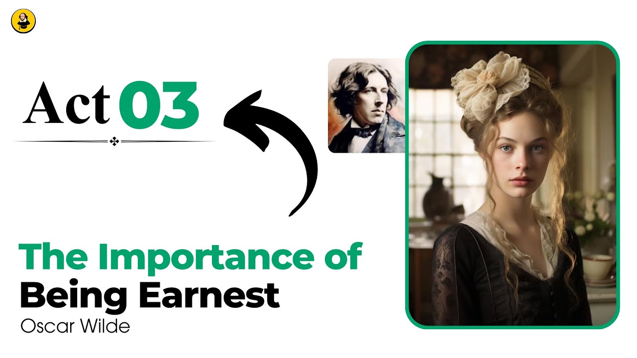 Oscar Wilde’s The Importance of Being Earnest – Act 3 Urdu/Hindi Line ...