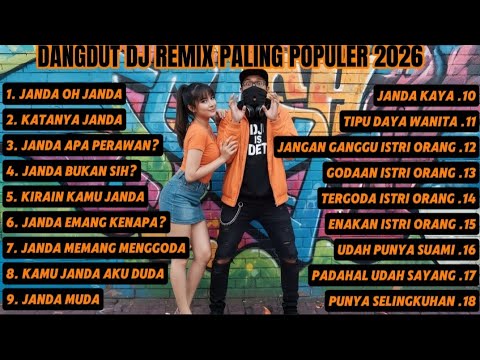 DANGDUT DJ REMIX PALING POPULER 2026 FULL BASS VIRAL🔥 JANDA OH JANDA  | DJ IS DET 