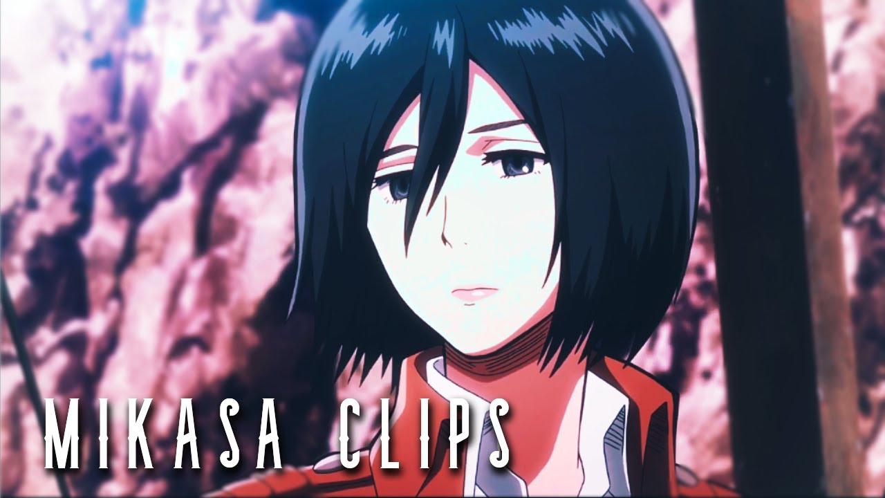 Mikasa Clips For AMV Edits S1 4K CC - Attack On Titan S1 | 進撃の巨人 シーズン1 ...