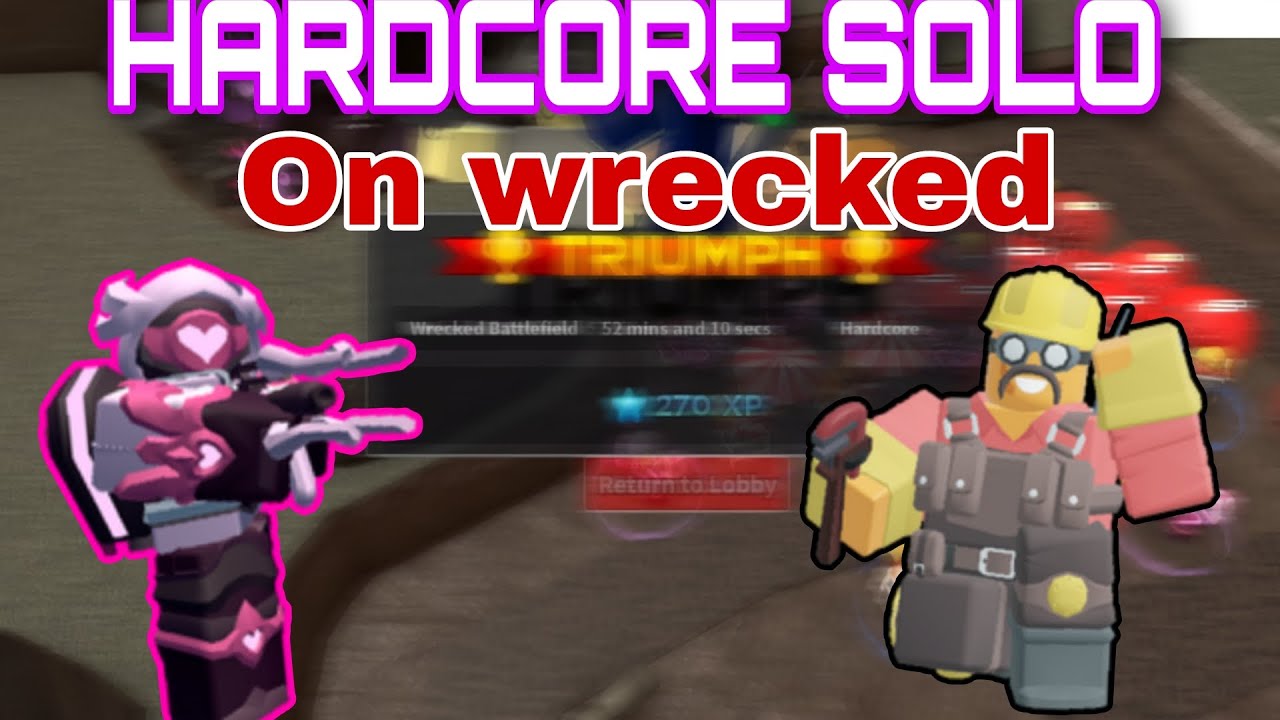 Solo Hardcore TRIUMPH on WRECKED BATTLEFIELD(Tower defense simulator ...