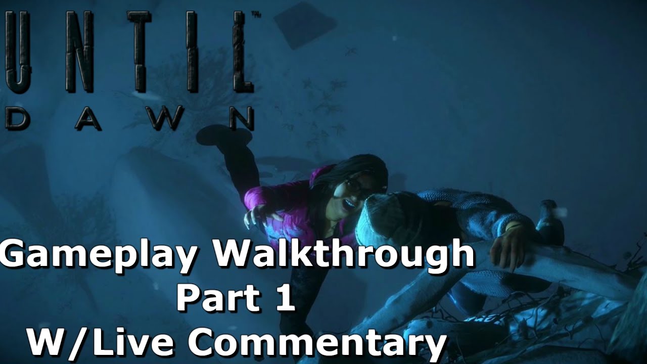Until Dawn Walkthrough Gameplay Part 1 W/Live Commentary (PS4) - YouTube