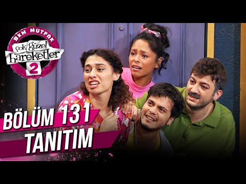 Çok Güzel Hareketler 2 - 131. Bölüm Tanıtım