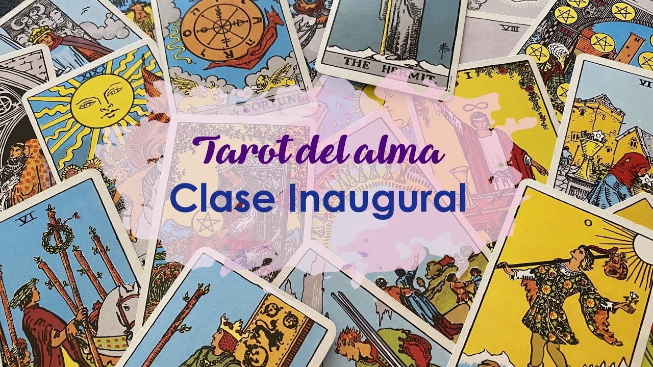 Tarot del Alma: Clase Inaugural - YouTube