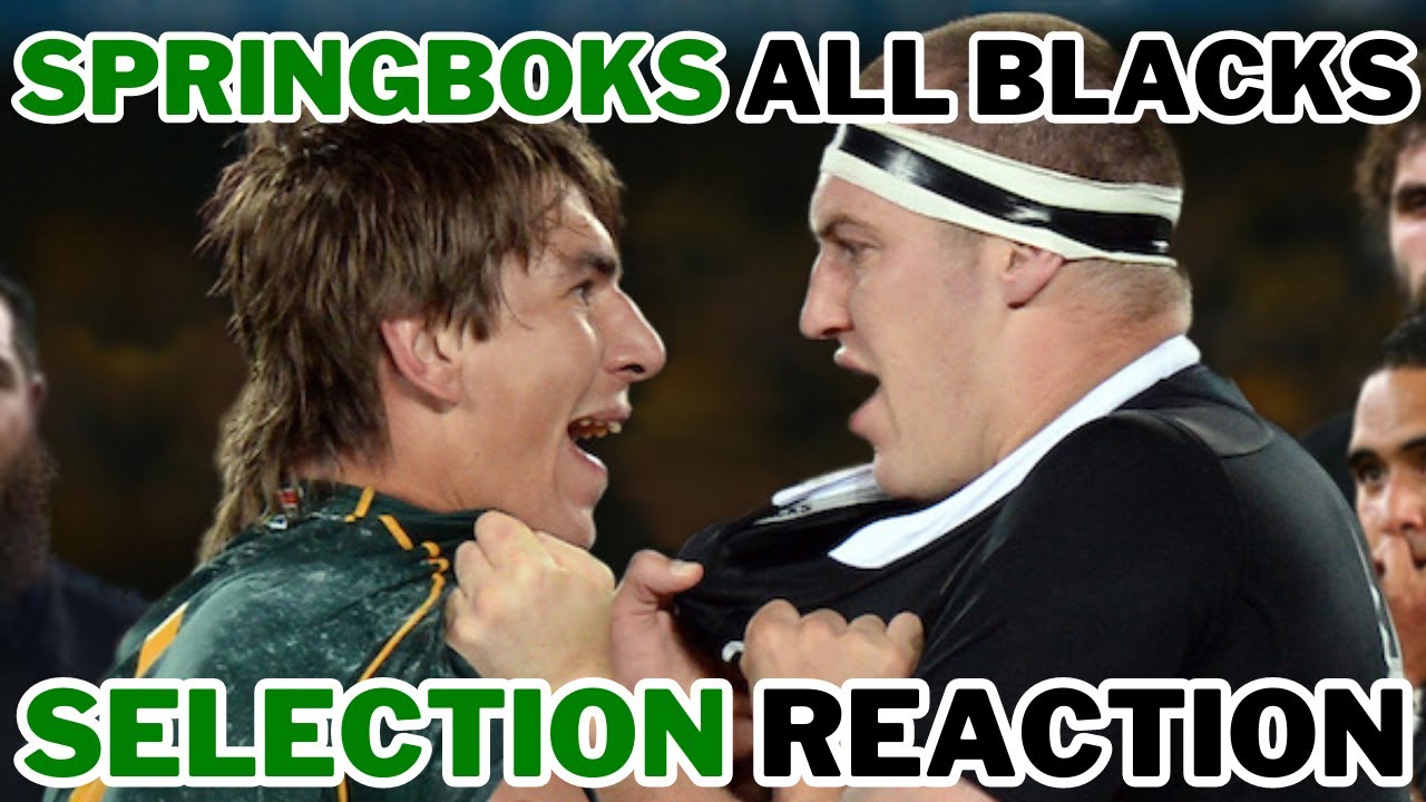 SPRINGBOKS V ALL BLACKS | SELECTION REACTION - YouTube